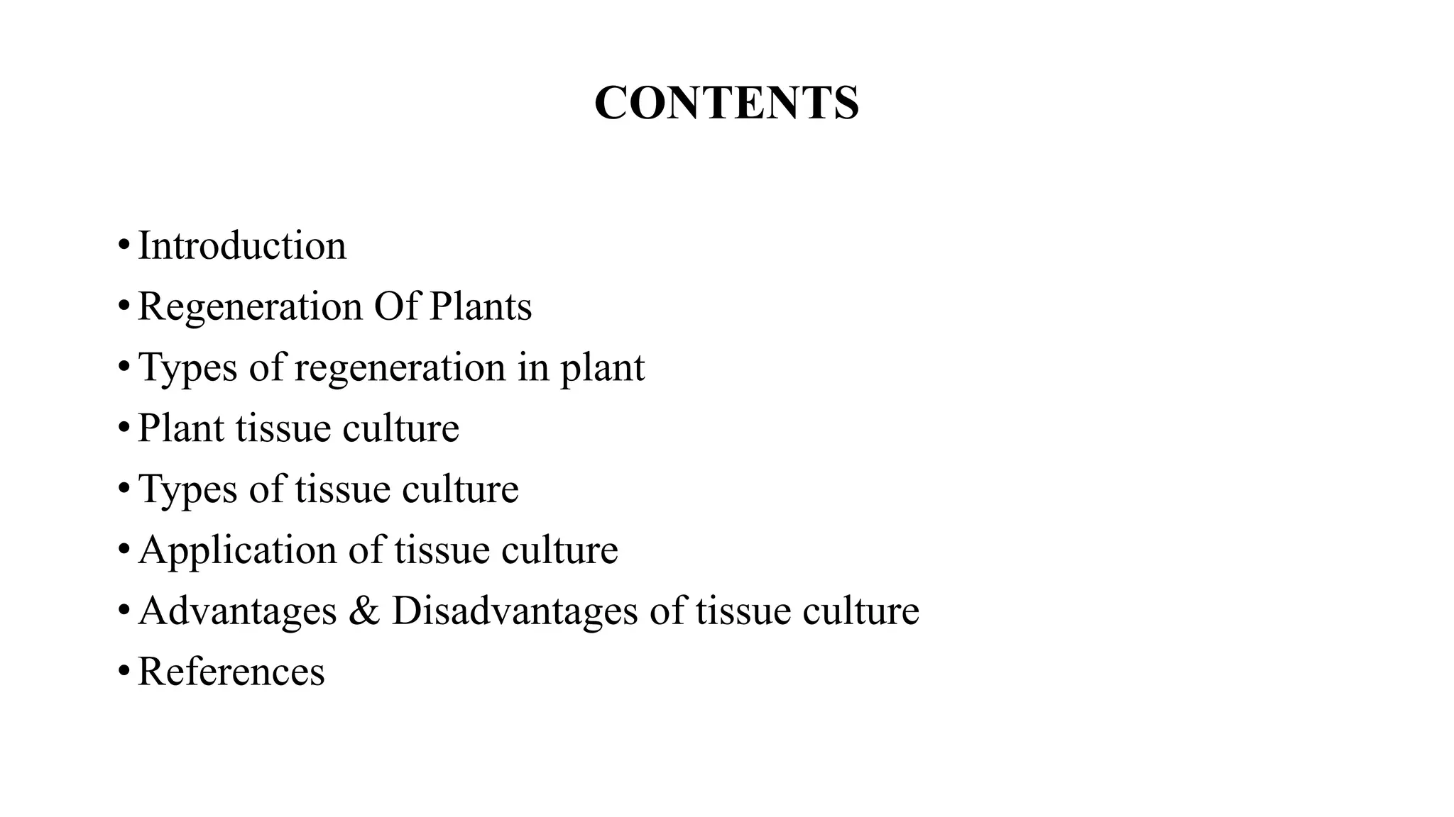 Regeneration of plants and application of plant tissue culture | PDF