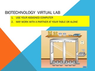 Biotech virtual lab. day 1 | PPT | Gardening | Home & Garden