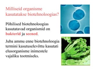 Biotehnoloogia | PPT