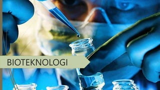 Materi Kelas IX Bioteknologi PPT KURIKULUM MERDEKA | PPTX