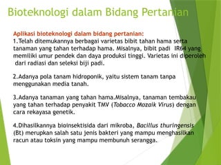 Pengertian dan macam-macam bioteknologi modern | PPTX