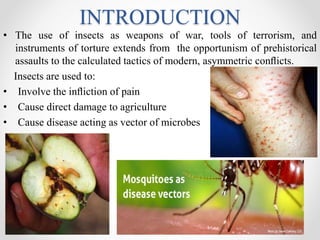 INSECT BASED BIOTERRORISM: AN OVERVIEW | PPTX