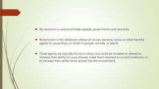 Bioterrorism and its response strategies | PPTX