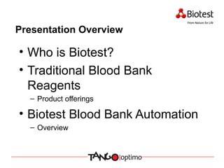 Biotest Overview March 2009 | PPT