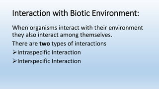 Insects and their biotic environment | PPTX
