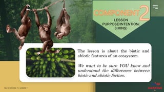 BIOTIC.AND.ABIOTIC.LESSON.7.pptx