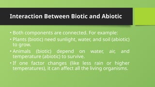 Biotic and Abiotic LIVING AND NON LIVING | PPTX