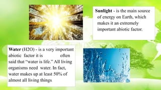 BIOTIC AND ABIOTIC COMPONENTS OF AN ECOSYSTEMS | PPTX