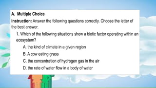 BIOTIC AND ABIOTIC COMPONENTS OF AN ECOSYSTEMS | PPTX