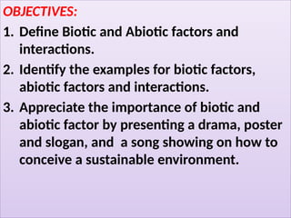 Biotic and Abiotic Factor.pptxppyxpptxpptx | PPTX