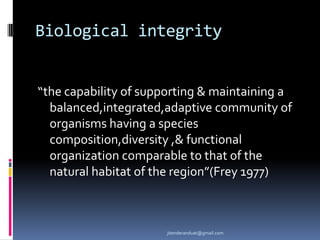 Biotic integrity ppt | PPTX
