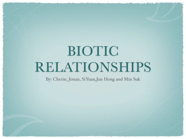 Biotic relationships | KEY | Biological Sciences | Science