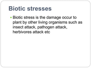 Biotic stresses in plants | PPTX