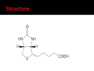 Biotin .. | PPT