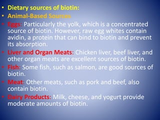Biotin-B7- Metabolism, utilization transport.pptx