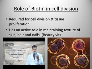 Biotin ( vitamin B7) Egg white injury, Leiner's disease | PPTX