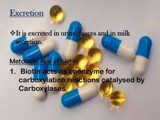 Biotin ( vitamin B7) Egg white injury, Leiner's disease | PPTX
