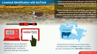 bioTrack - The Anytime, Anywhere Livestock Management Solution | PPTX