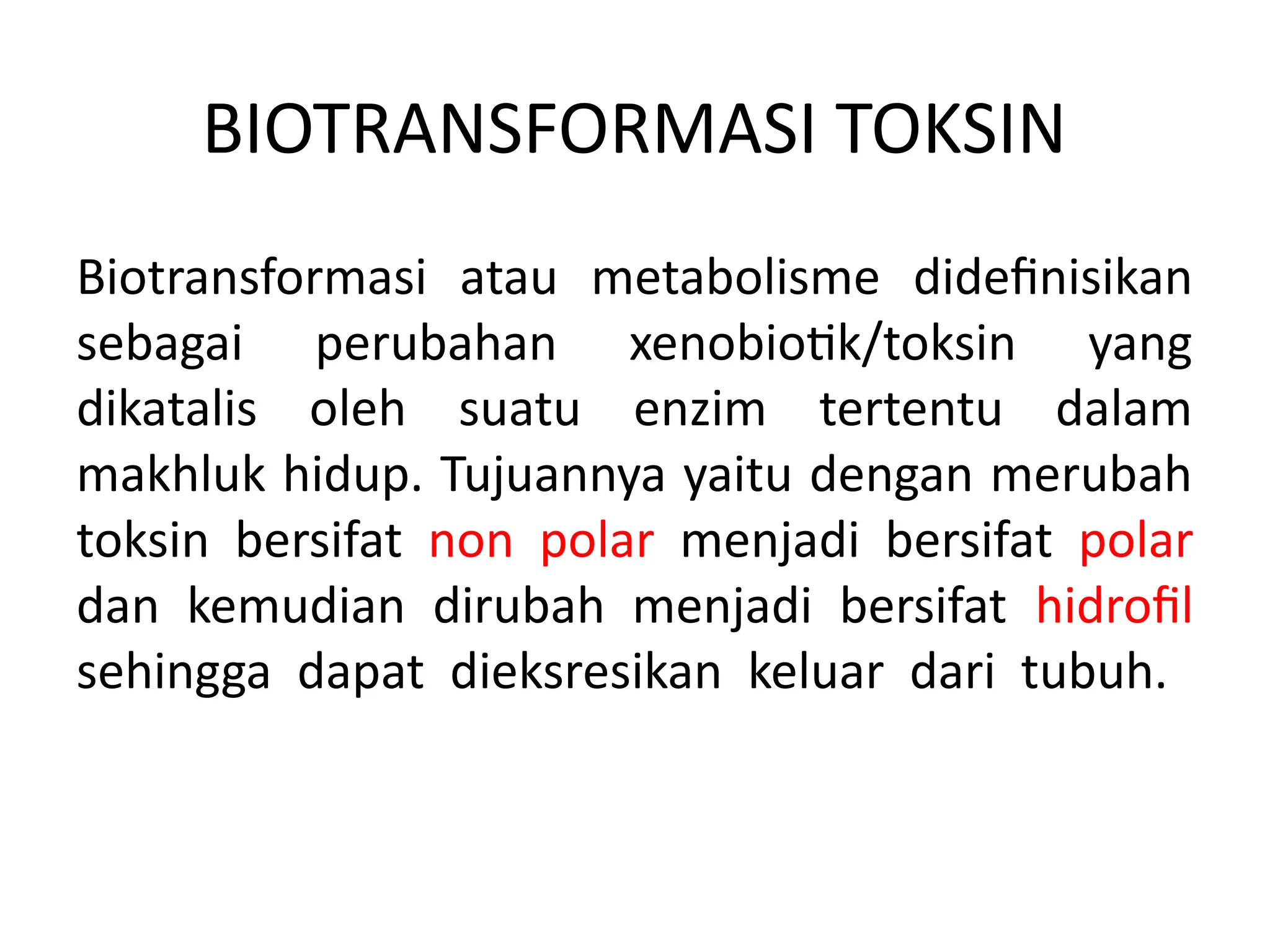 biotransformasi toksin pada mahluk hidup | PPTX