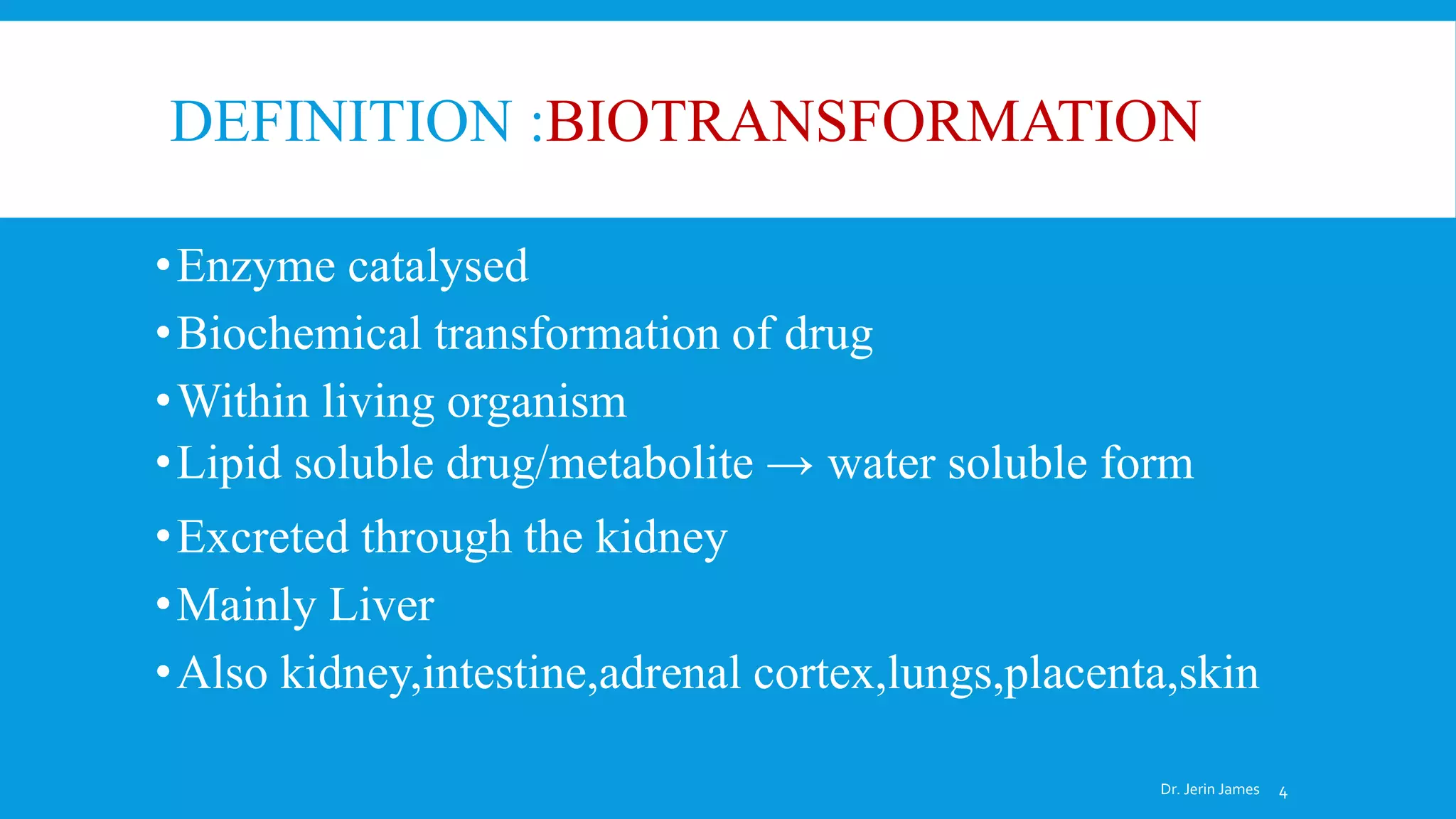 BIOTRANSFORMATION OF XENOBIOTICS | PPTX