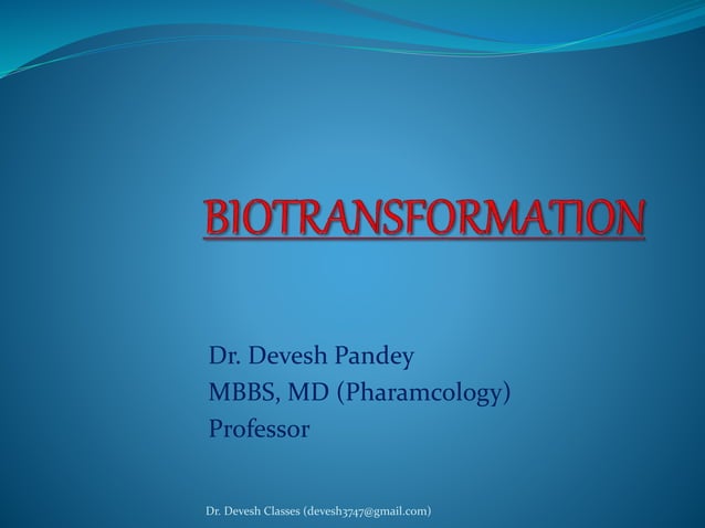 BIOTRANSFORMATION.pptx | Endocrine and Metabolic Diseases | Diseases and Conditions