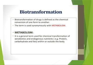 Biotransformation or metabolism of Drugs Unit-4.pptx. | PPT