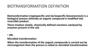 BIOTRANSFORMATION MECHANISM FOR OF STEROID | PPT