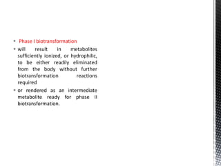 Biotransformation of toxicants | PPTX