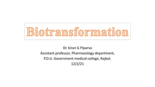 Biotransfortamion dr. kirran 12th february..2021