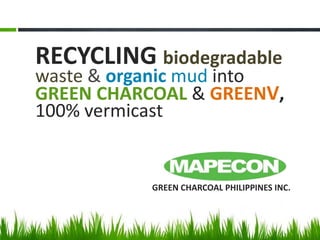 Converting Biodegradable Wastes into Green Charcoal & Vermicast | PPTX ...