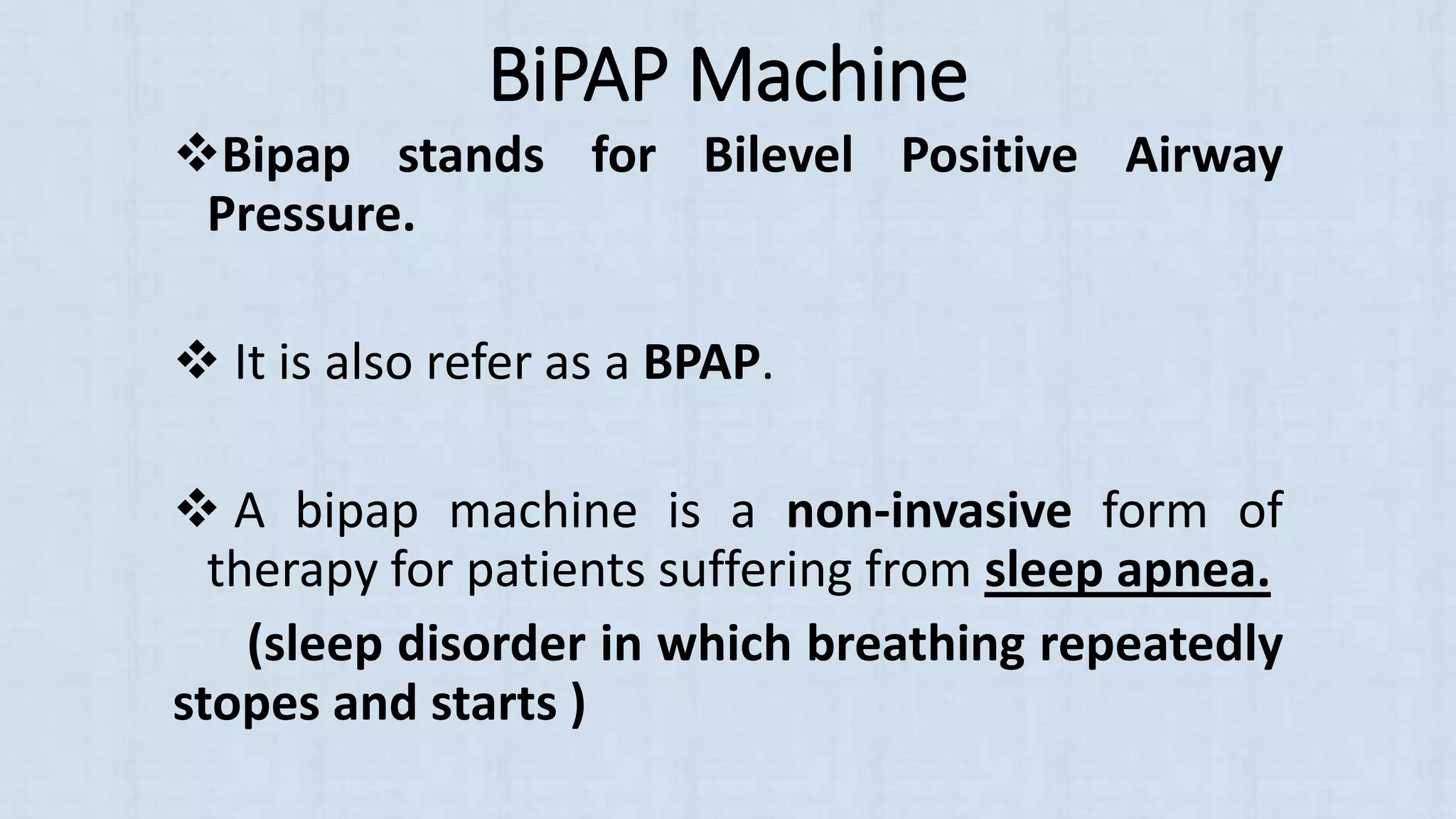 Bi pap machines | PPTX