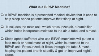 Bi pap machines | PPTX