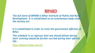 BIPARD Training Institute for Bihar Officials | PPT