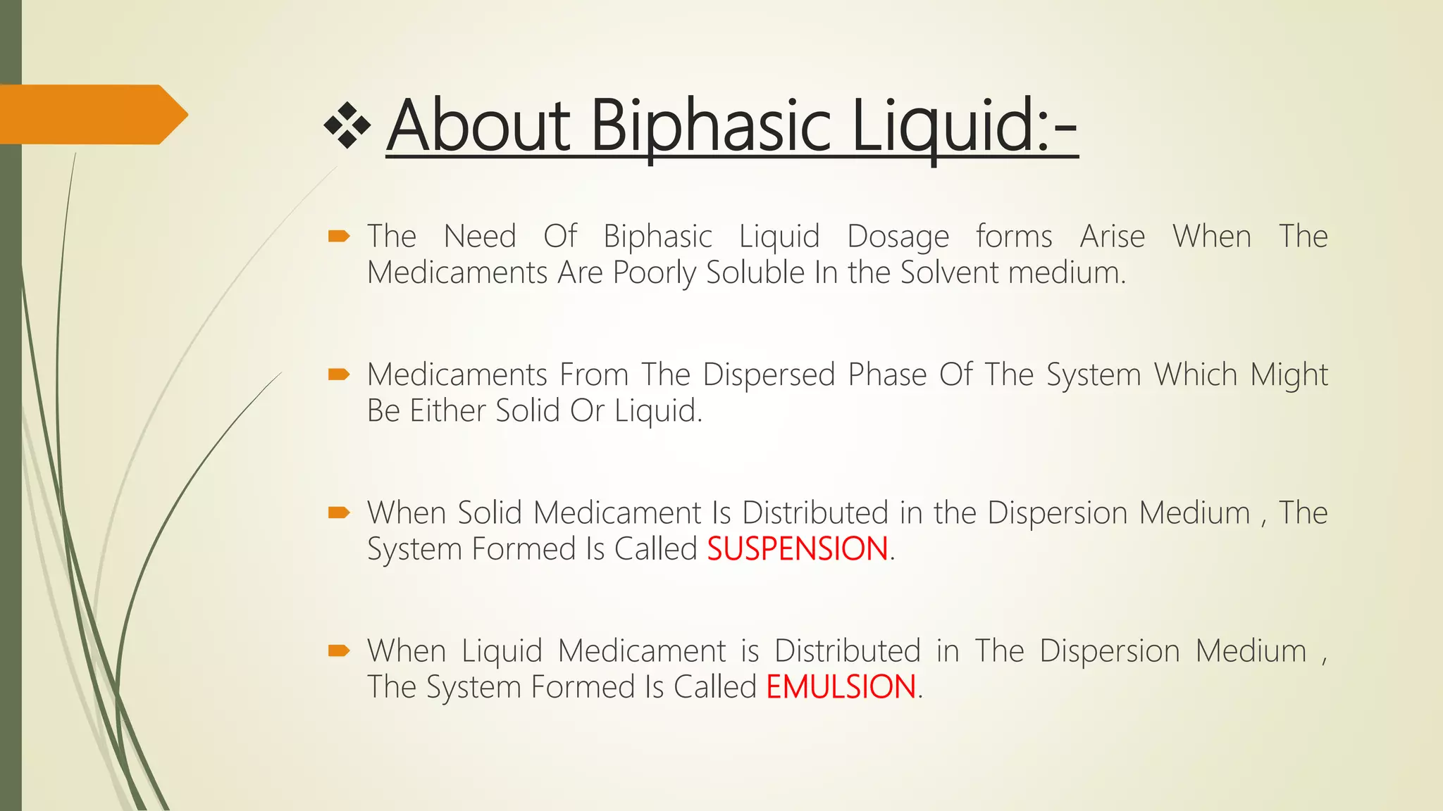 Biphasic liquid an overview | PPTX
