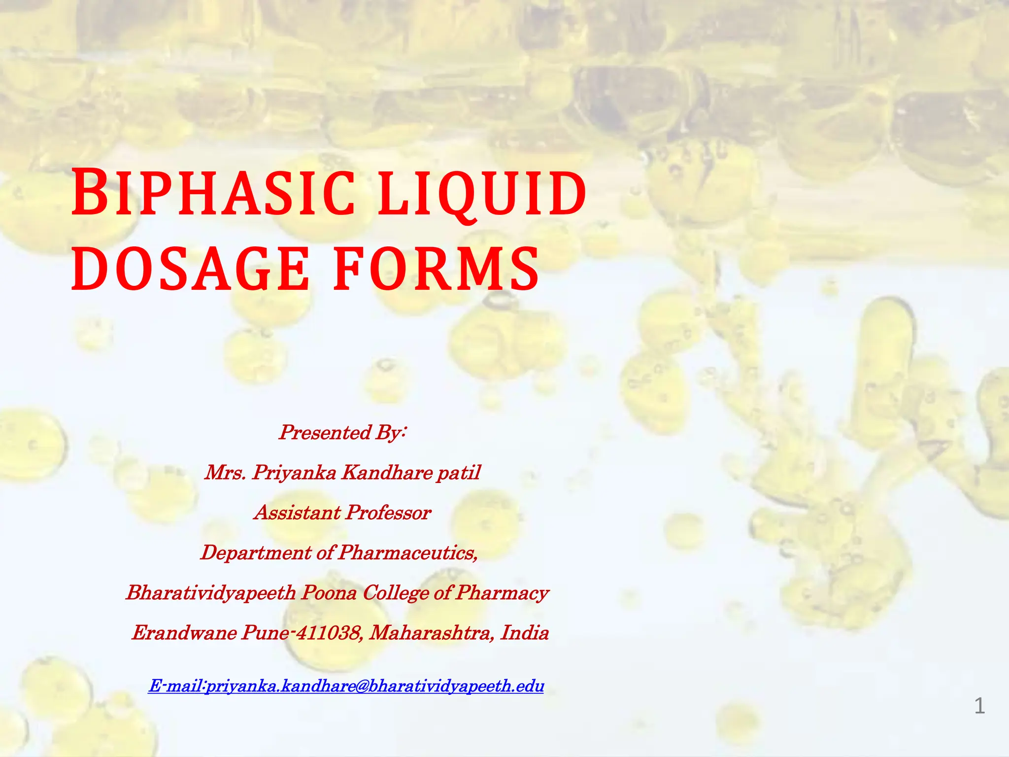 BIPHASIC LIQUID DOSAGE FORMS priyanka kandhare | PPTX