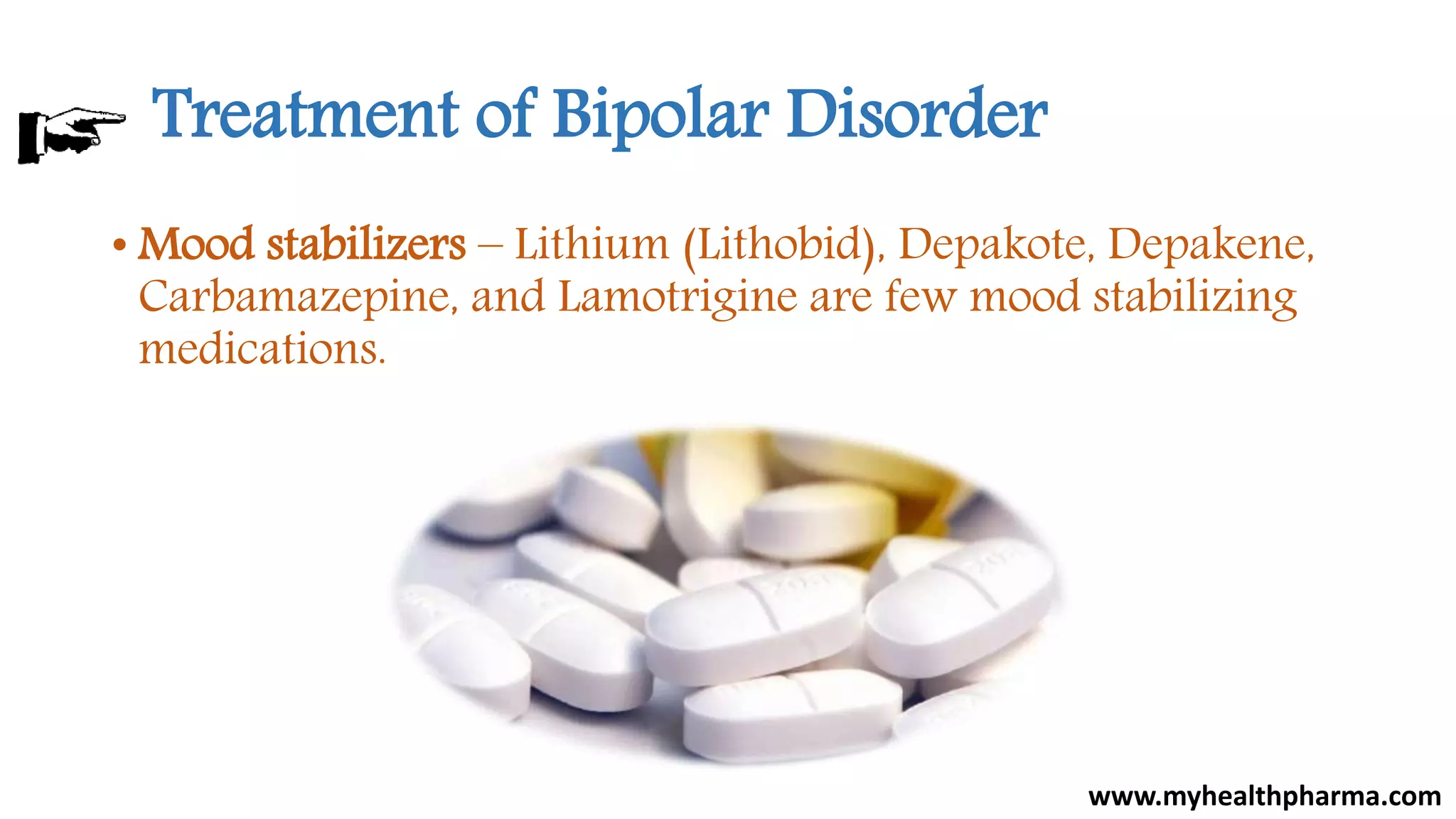 Bipolar Disorders – Symptoms, Types And Medication | PPTX
