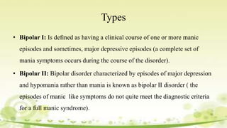 Bipolar and affective disorder (mania) | PPTX