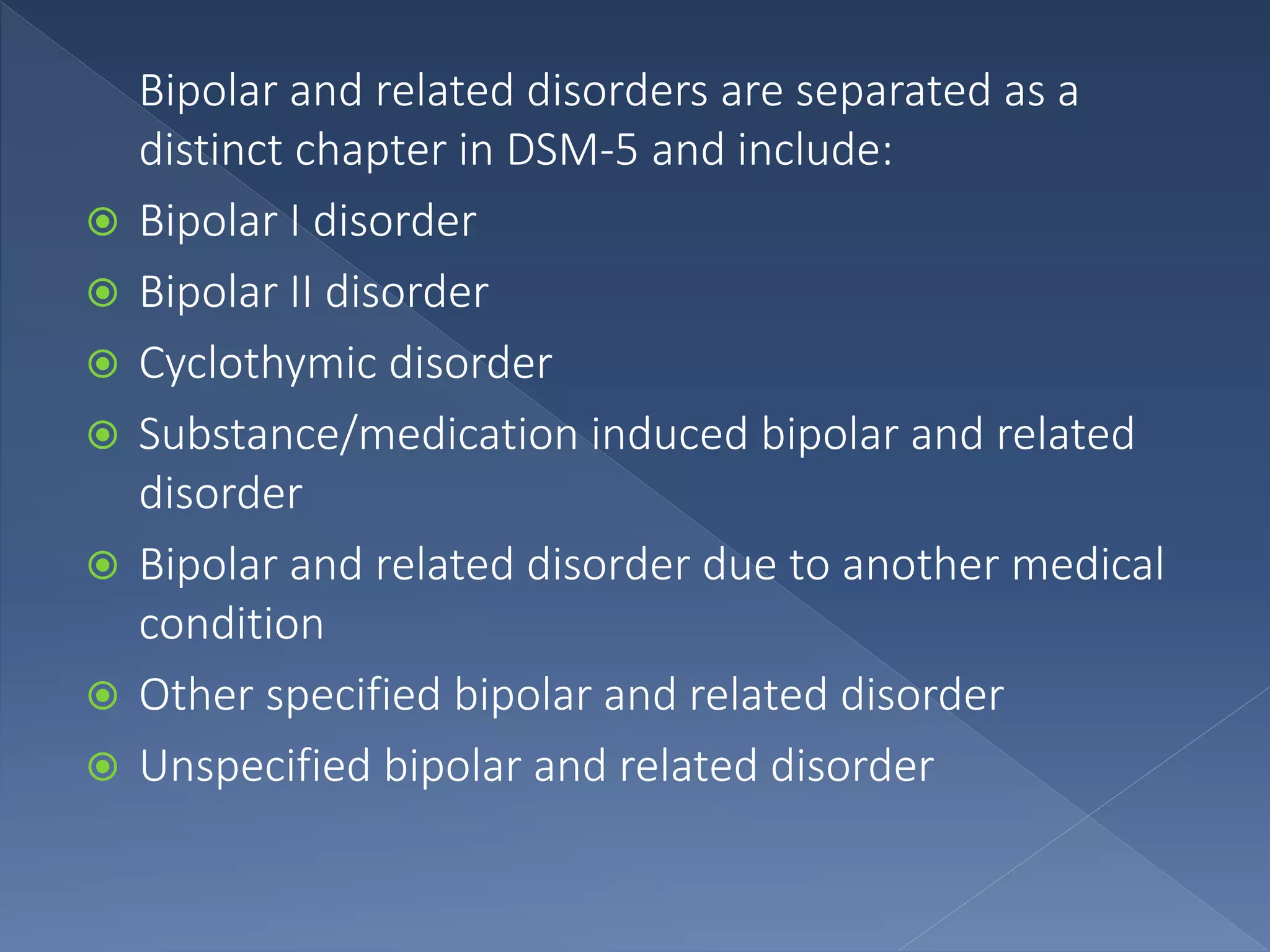 Bipolar and related disorders | PPTX