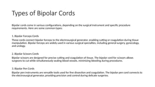 Bipolar Cords Essential Tools for Electrosurgery.pptx