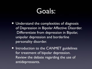 Bipolar depression: Diagnosis and Treatment | PPT