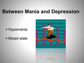 Bipolar disorder | PPTX