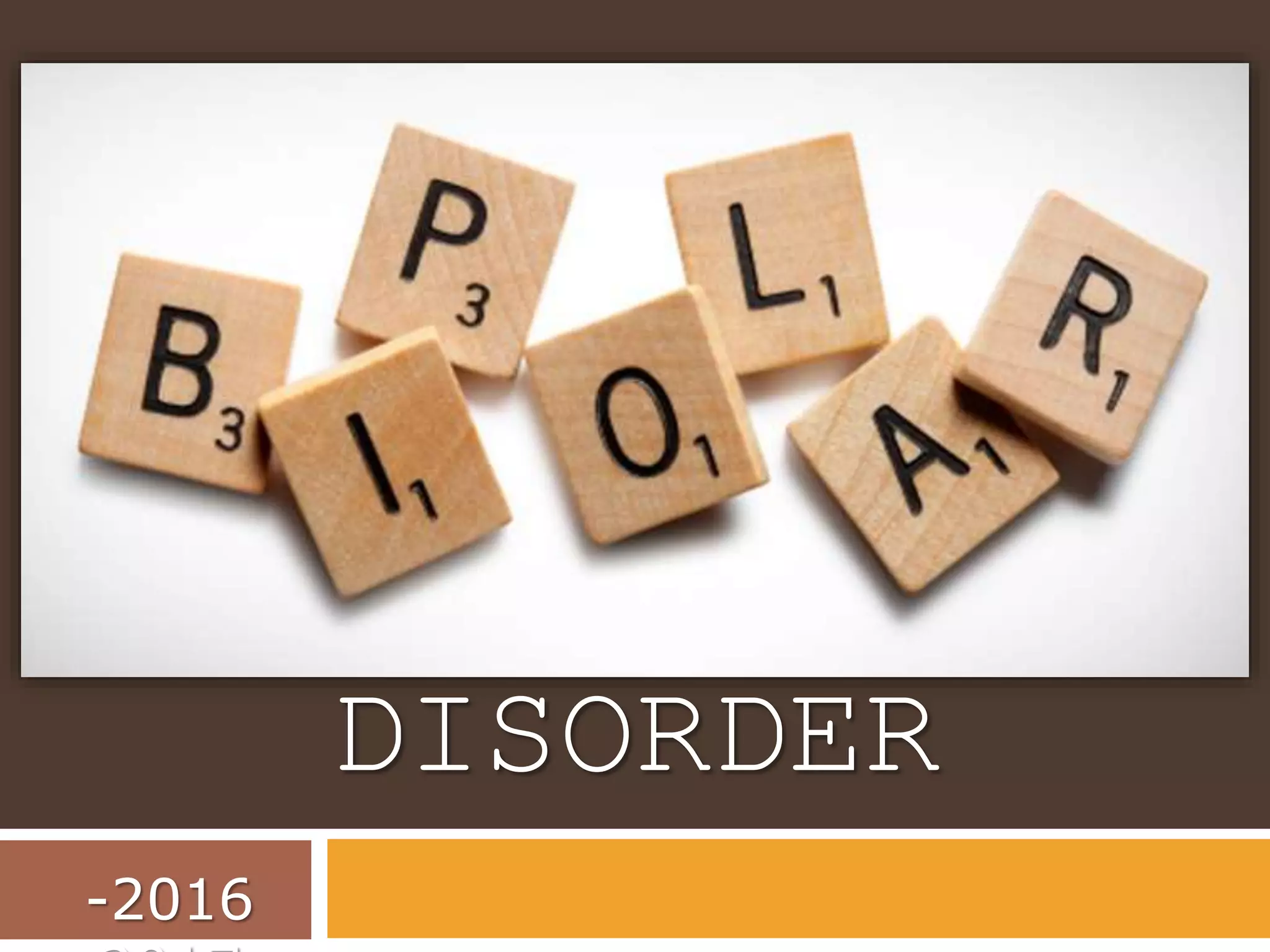 Bipolar Disorder | PPTX