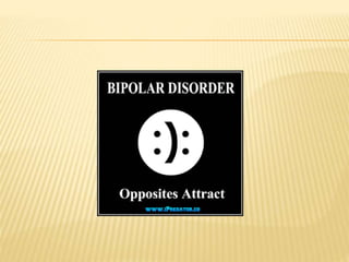 Bipolar disorder | PPTX