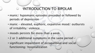 Bipolar disorder | PPTX