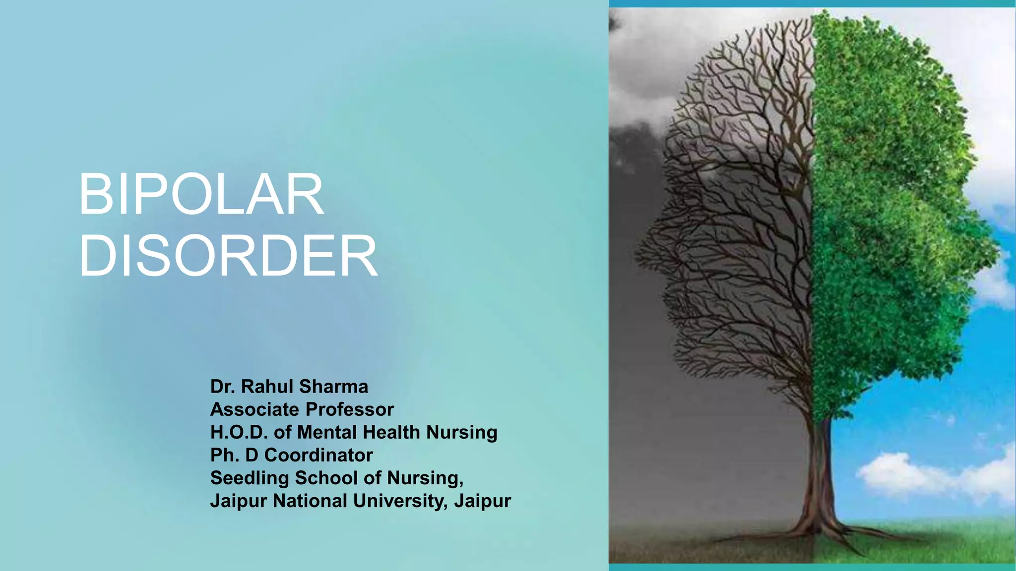 Bipolar disorder ppt | PPTX