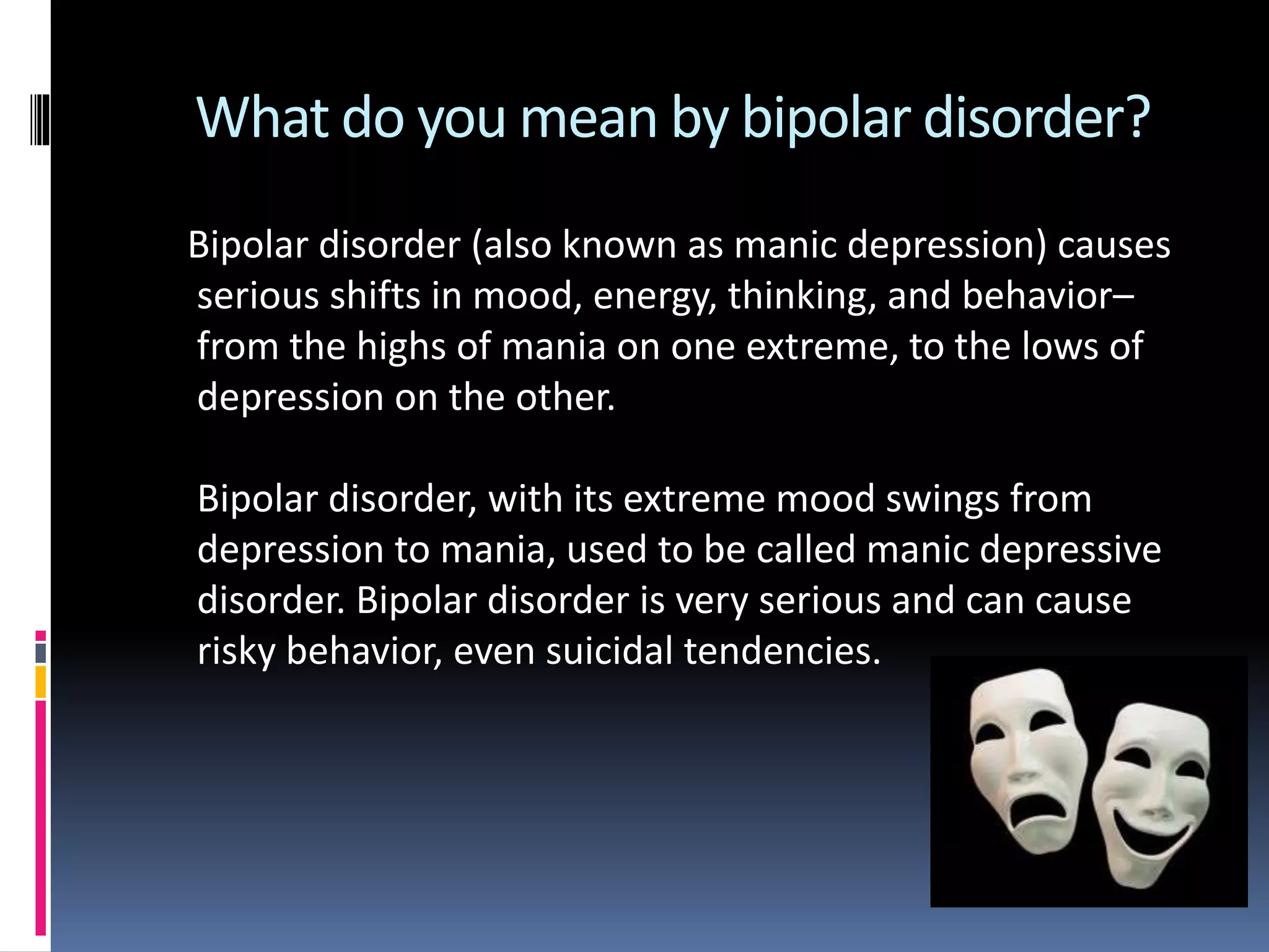 Symptoms of Bipolar Disorder | PPTX