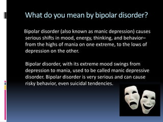 Symptoms of Bipolar Disorder | PPTX