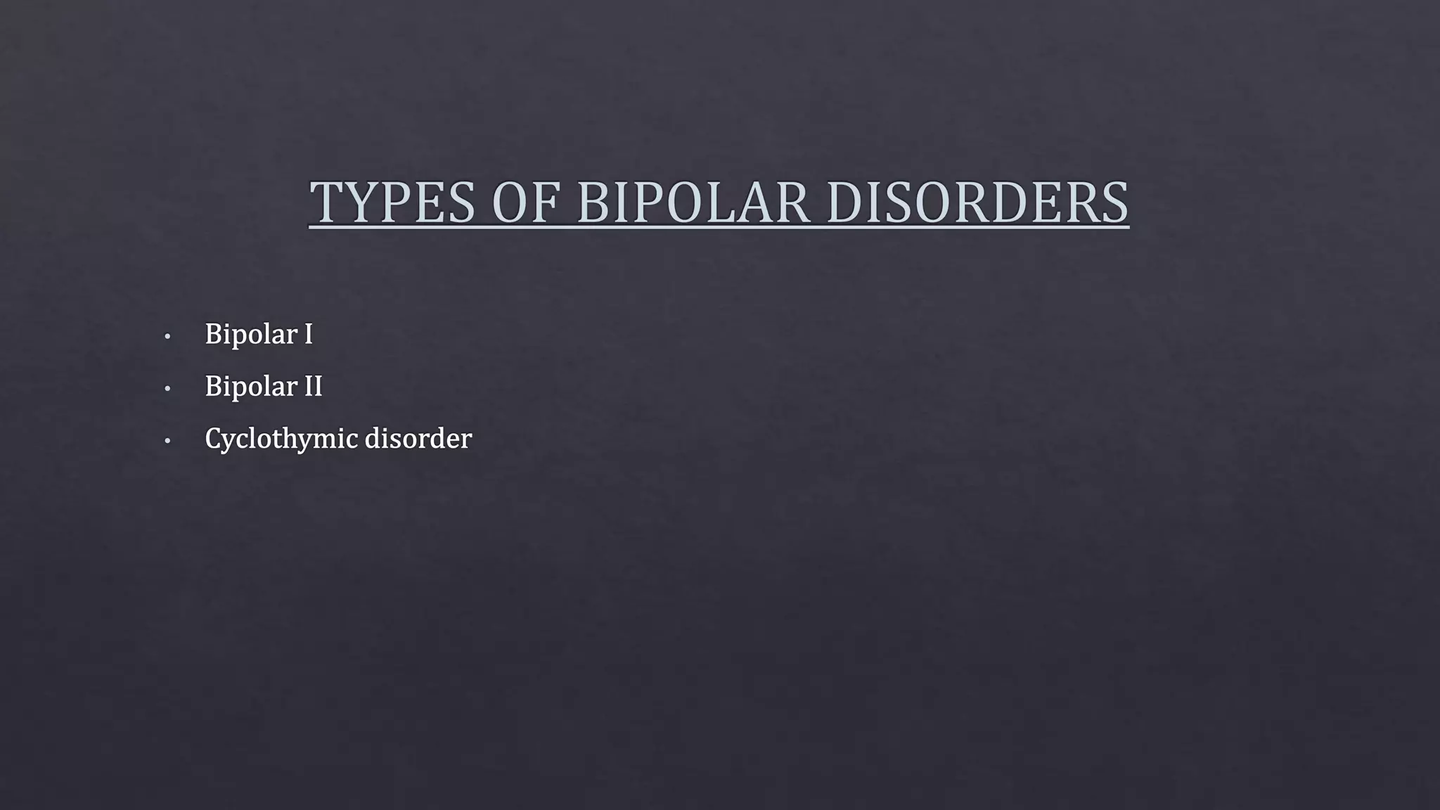 Bipolar disorders | PPT