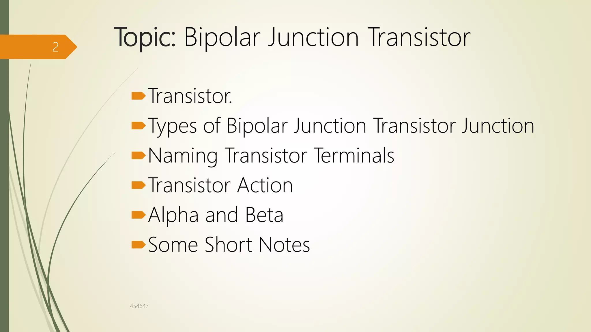 Bipolar junction transistor | PPTX | Chemistry | Science