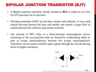 Bipolar Junction Transistors and operation .pptx